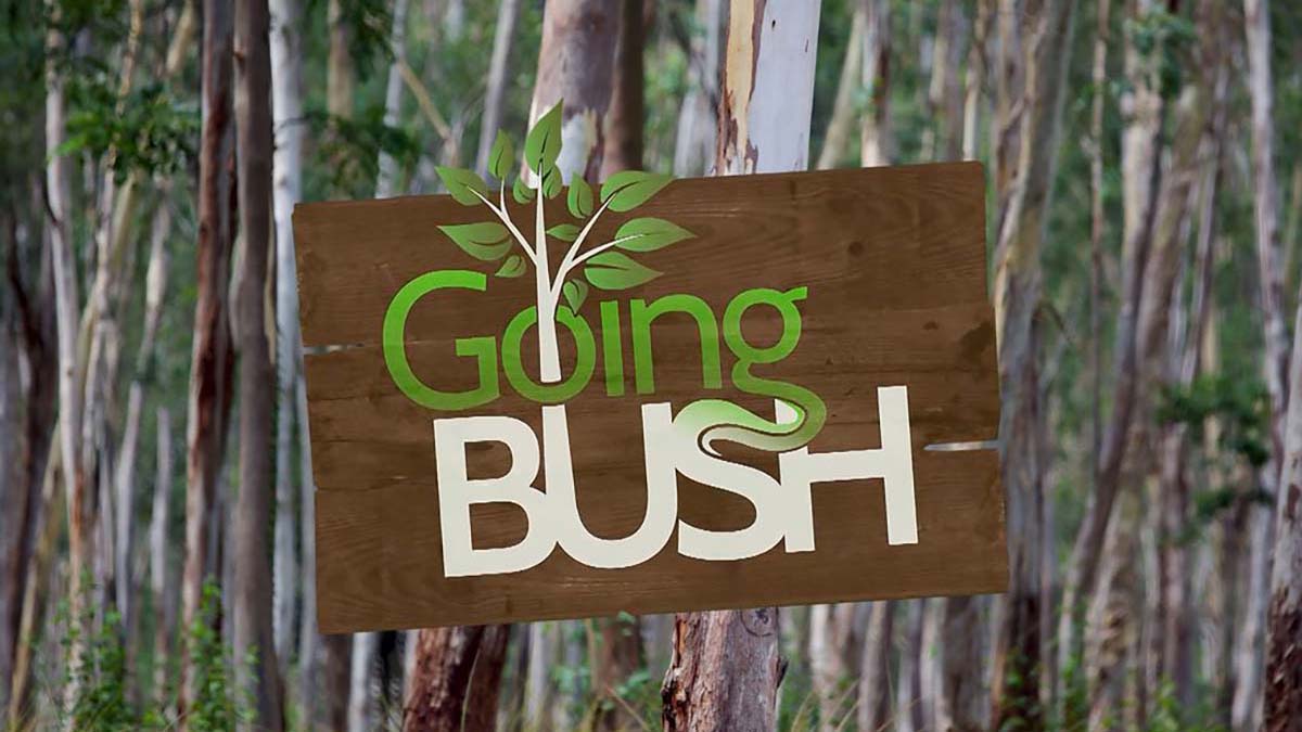 Watch "Going Bush" here on TV Catchup Australia