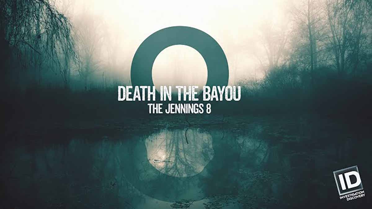Watch "Death in the Bayou: The Jennings 8" here on TV Catchup Australia